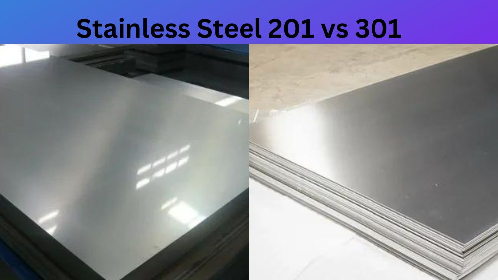 Stainless Steel 201 vs 301- what’s the Difference